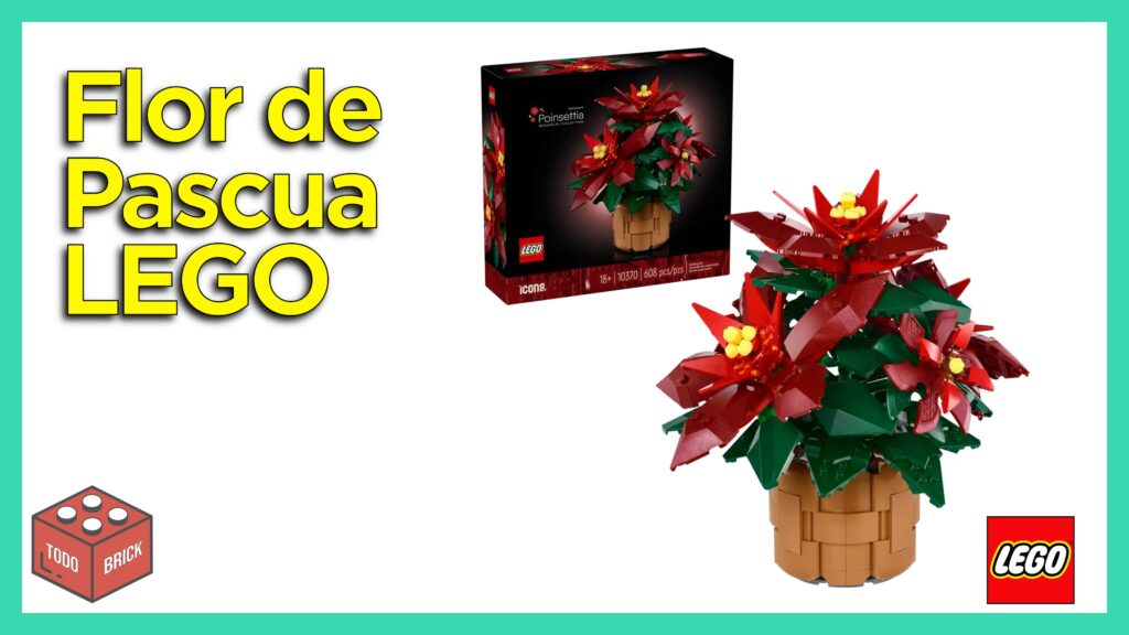 Nueva Flor de Pascua de LEGO (Poinsettia 10370) | Todo Brick